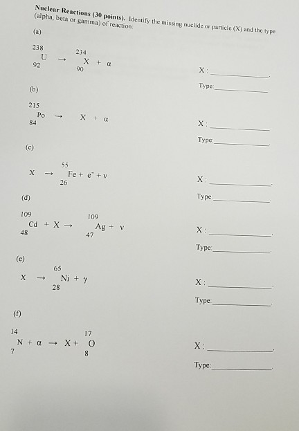 Solved Nuclear Reactions (30 points). Identify the missing | Chegg.com
