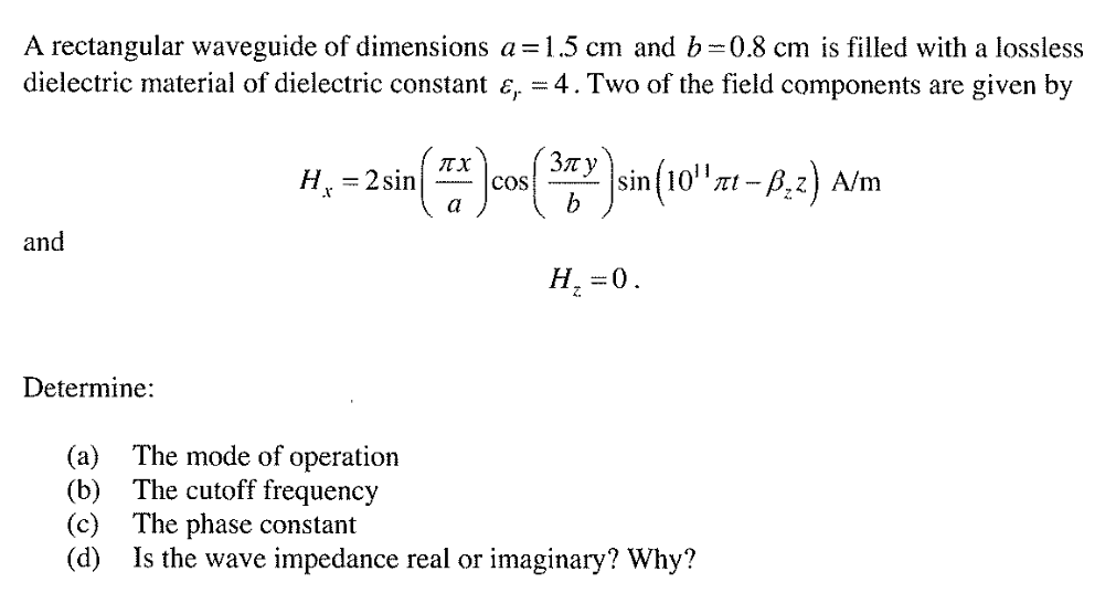 Solved A rectangular waveguide of dimensions a=1.5 cm and | Chegg.com