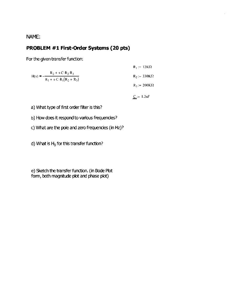 Solved NAME: PROBLEM #1 First-Order Systems (20 pts) For the | Chegg.com
