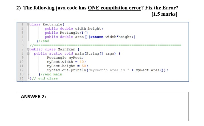 Solved 2) The following java code has ONE compilation error? | Chegg.com