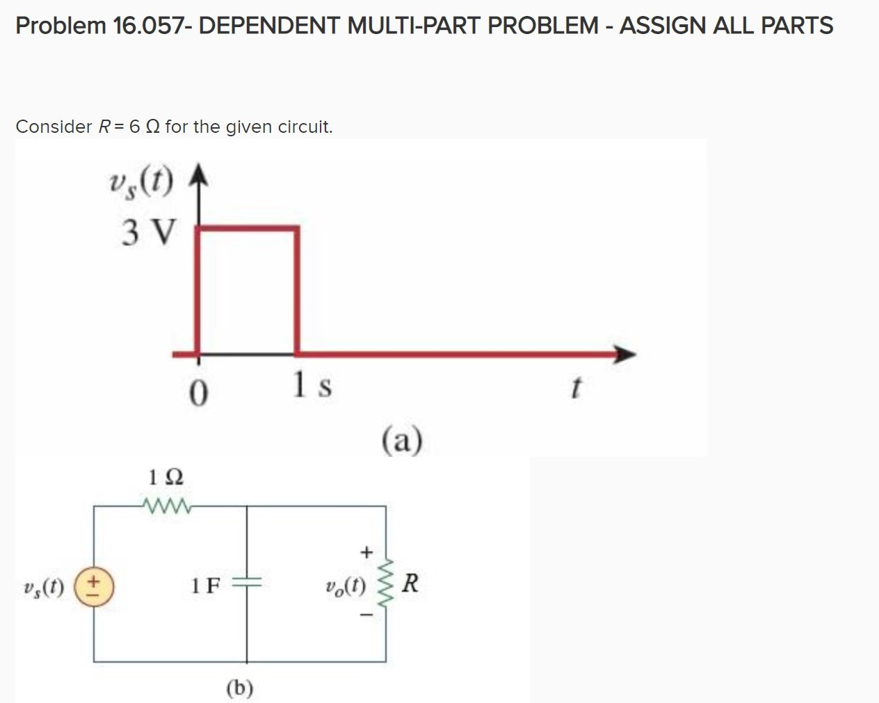 Solved Problem 16.057- DEPENDENT MULTI-PART PROBLEM - ASSIGN | Chegg.com