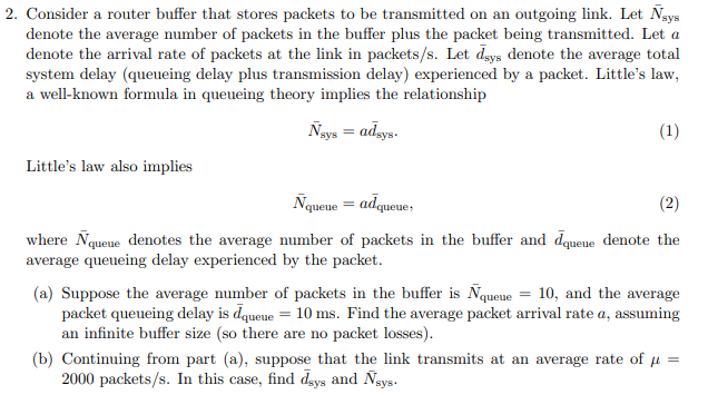 Solved 2. Consider a router buffer that stores packets to be | Chegg.com