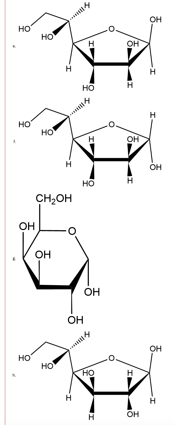 Solved A particular carbohydrate has the following | Chegg.com