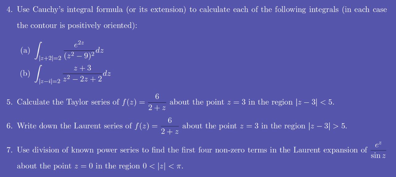Solved 4. Use Cauchy's integral formula (or its extension) | Chegg.com