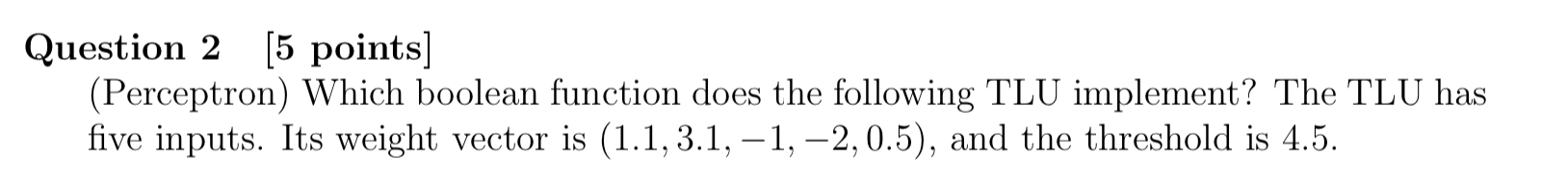 Question 2 5 points] (Perceptron) Which boolean | Chegg.com