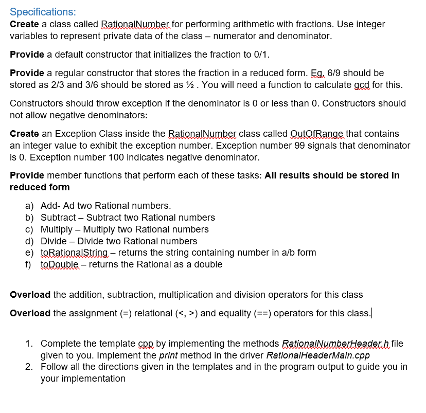 Solved Specifications: Create a class called RationalNumber | Chegg.com