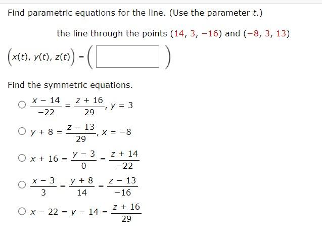 Solved Find parametric equations for the line. (Use the | Chegg.com