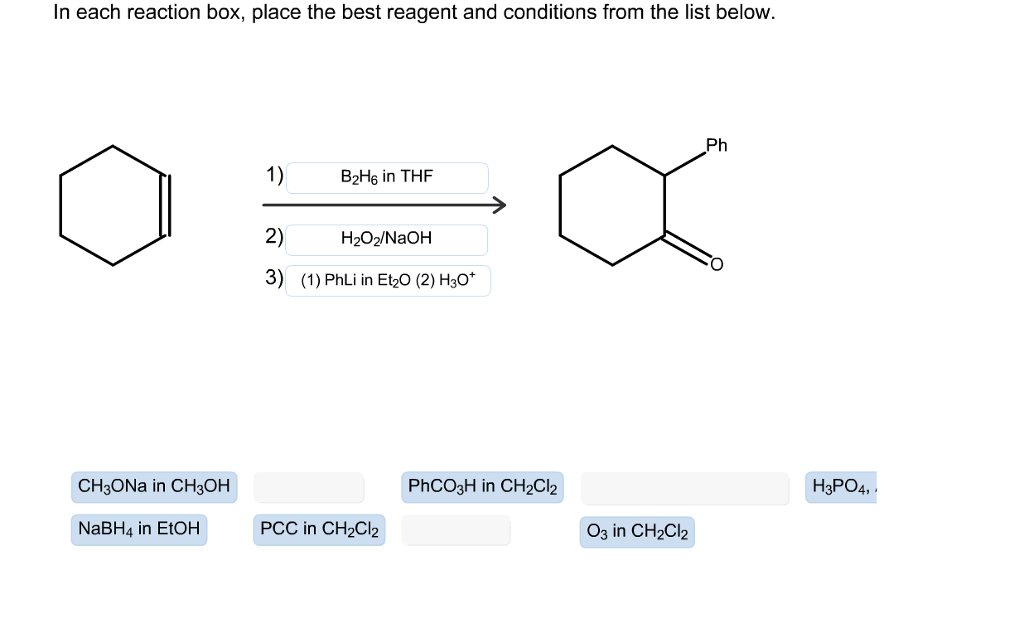 In each reaction box, place the best reagent and | Chegg.com