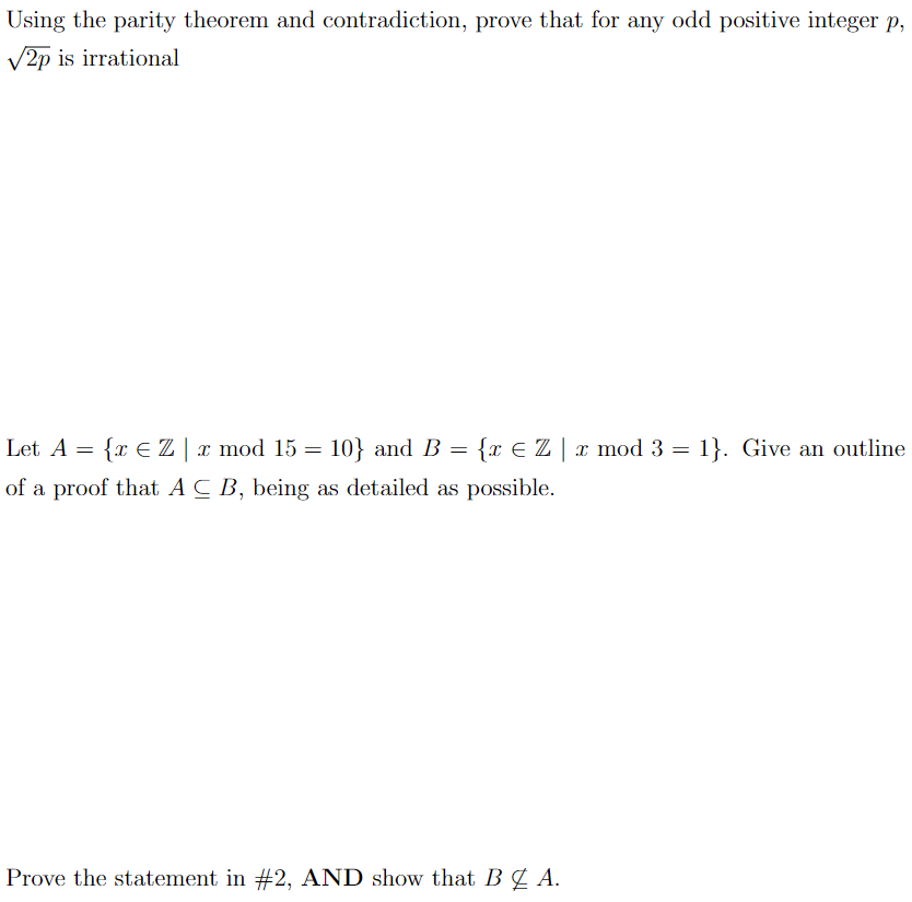 Solved Using the parity theorem and contradiction, prove | Chegg.com