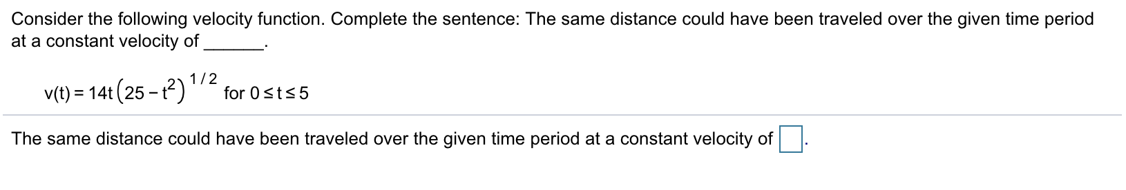 Solved Consider the following velocity function. | Chegg.com