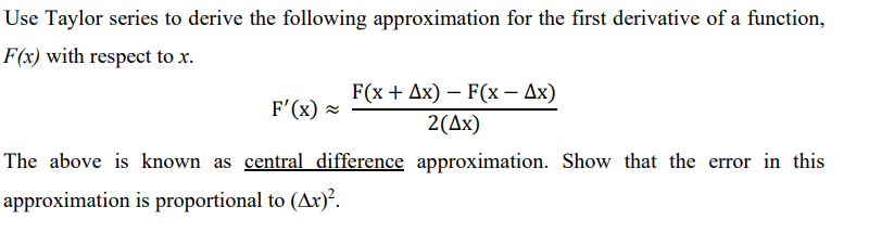 Solved Use Taylor series to derive the following | Chegg.com