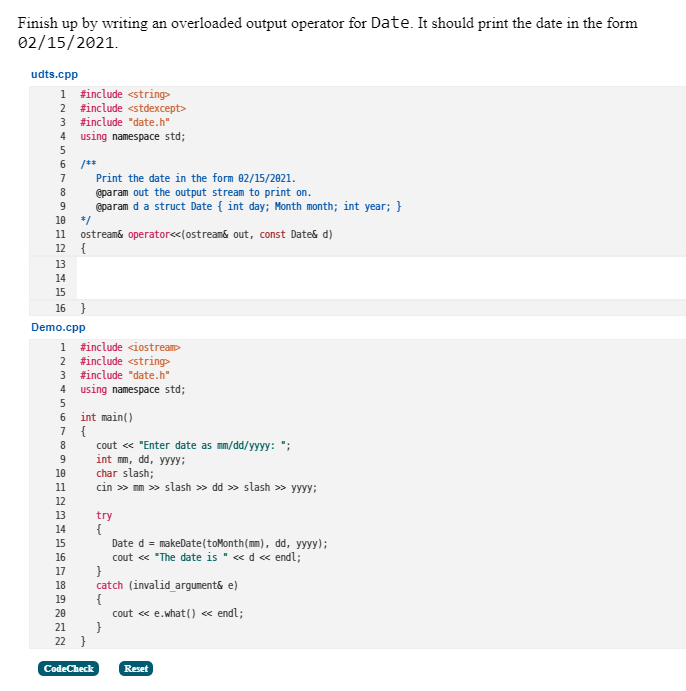 Solved Finish up by writing an overloaded output operator | Chegg.com