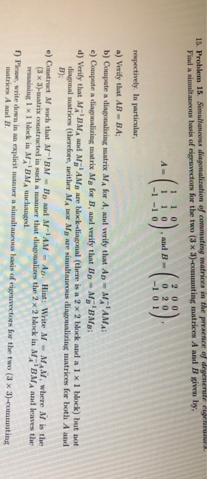 Solved Of Commuting Matrices In The Presence Of Degenerate
