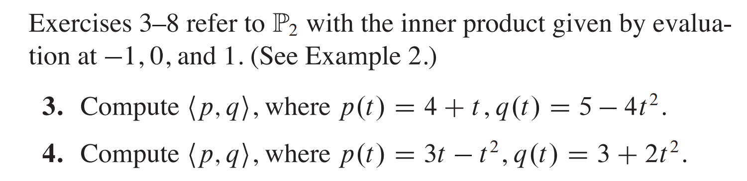 Solved Exercises 3-8 refer to P2 with the inner product | Chegg.com