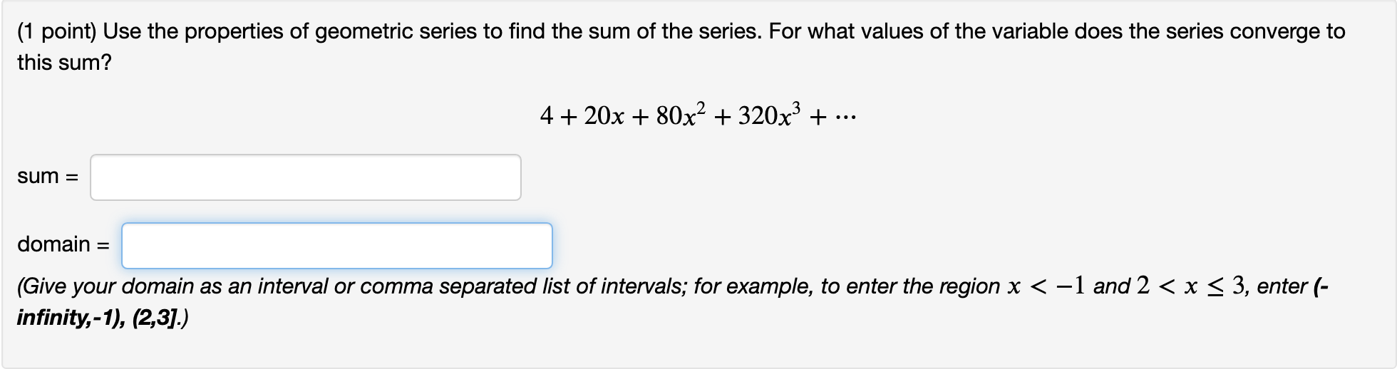 Solved (1 point) Use the properties of geometric series to | Chegg.com
