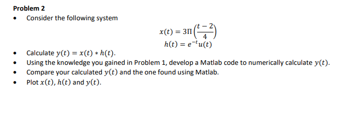 Solved = 4 Problem 2 • Consider the following system X(t) = | Chegg.com