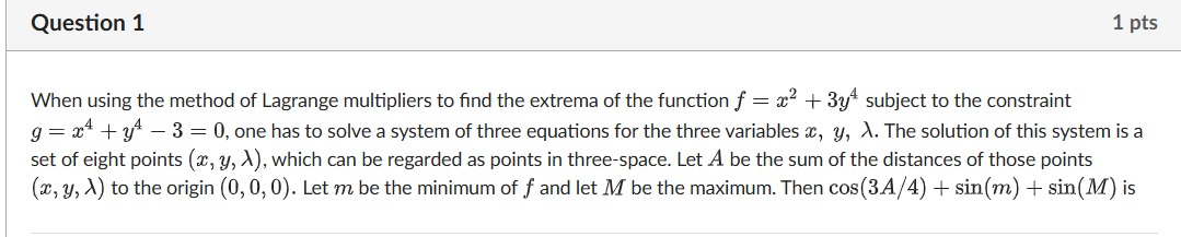 Solved Question 1When using the method of ﻿Lagrange | Chegg.com