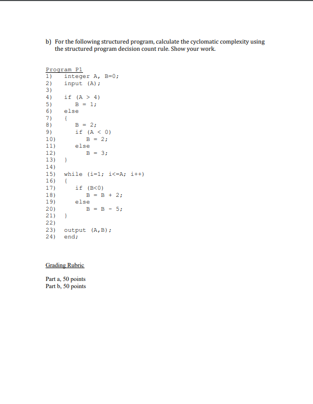 Solved b) For the following structured program, calculate | Chegg.com