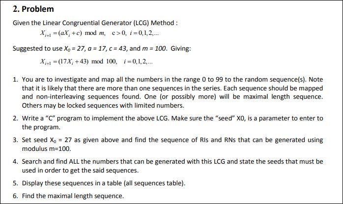 Solved 2. Problem Given the Linear Congruential Generator | Chegg.com