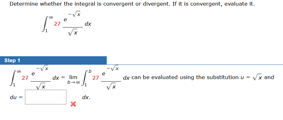 Solved ∫1∞27xe−xdx Step 1 ∫1∞27xe−xdx=limb→∞∫1b27xe−xdx can | Chegg.com