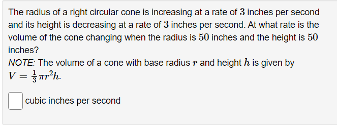 Solved The radius of a right circular cone is increasing at | Chegg.com