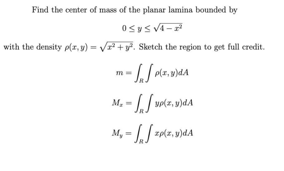 Solved Multivariable calculus. ind the center of mass of the | Chegg.com
