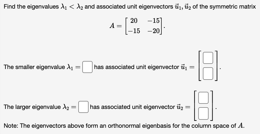 Solved Find the eigenvalues li