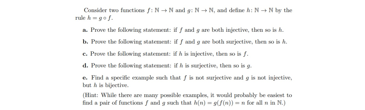 Solved Consider two functions f:N + N and g: N + N, and | Chegg.com
