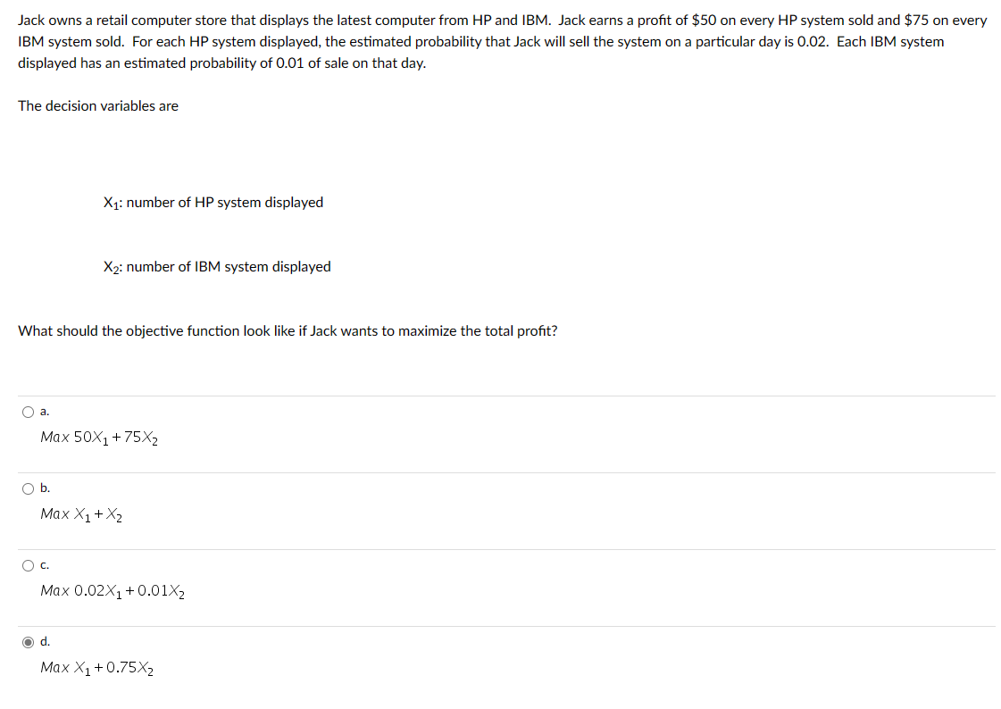 Solved Jack owns a retail computer store that displays the | Chegg.com