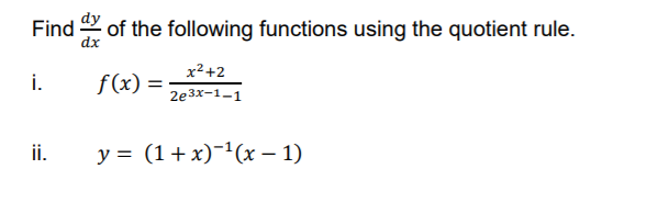 Solved Find of the following functions using the quotient | Chegg.com