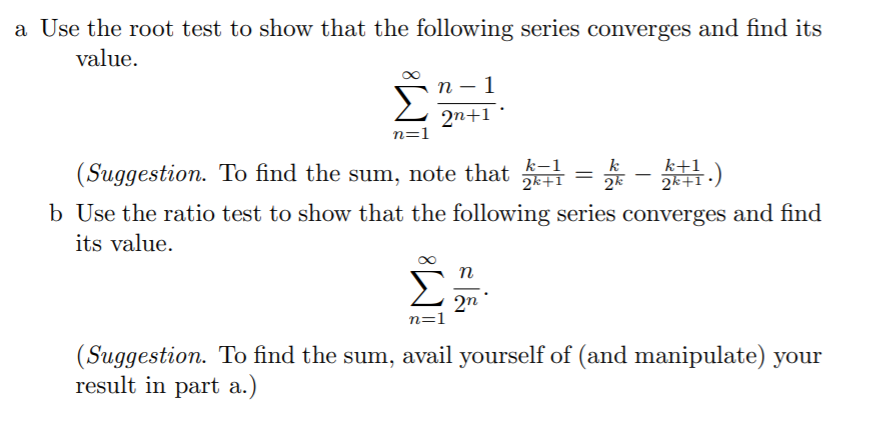 Solved a Use the root test to show that the following series | Chegg.com