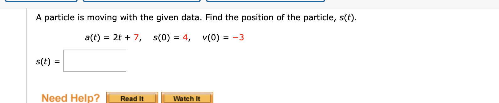 [Solved]: A particle is moving with the given data. Find t