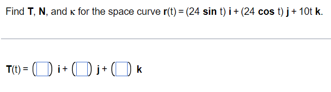Solved Find T,N, and κ for the plane curve | Chegg.com