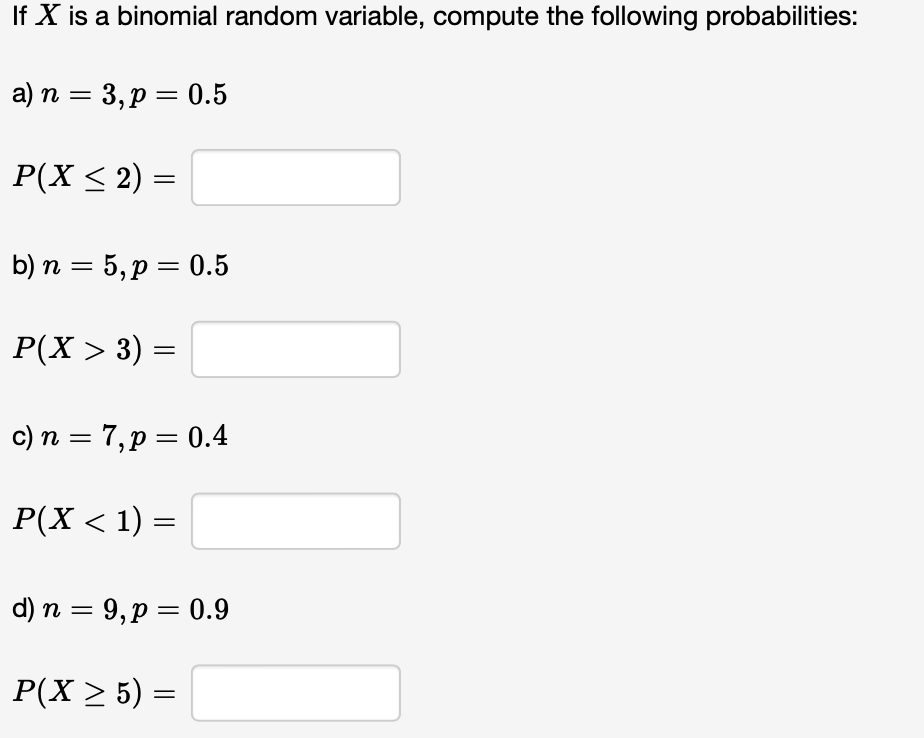 Solved If X is a binomial random variable, compute the | Chegg.com