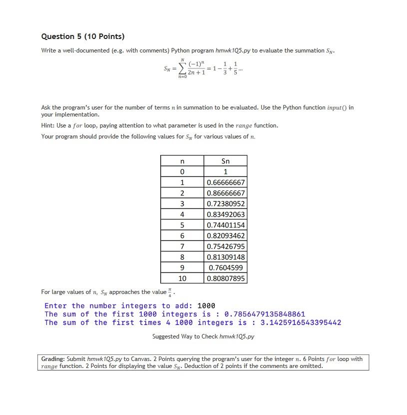 Solved Question 5 (10 Points) Write a well-documented (e.g. | Chegg.com