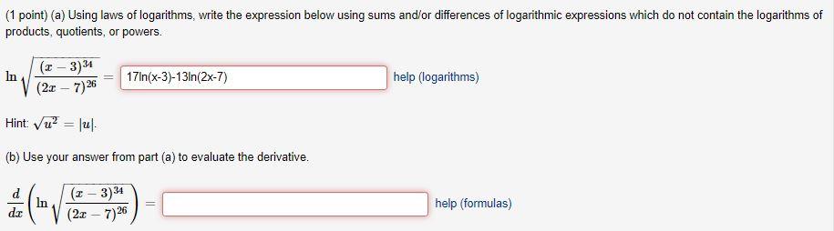Solved (1 point) (a) Using laws of logarithms, write the | Chegg.com