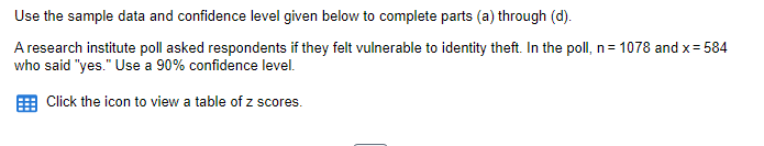 Solved Use the sample data and confidence level given below | Chegg.com