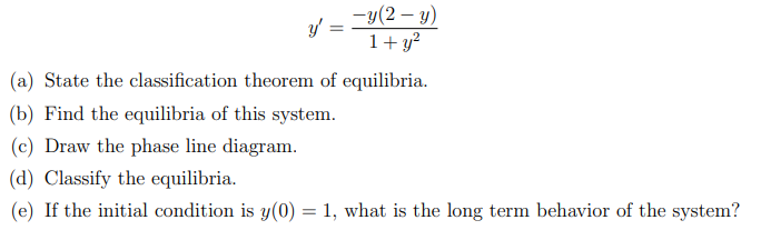 Solved y′=1+y2−y(2−y) (a) State the classification theorem | Chegg.com
