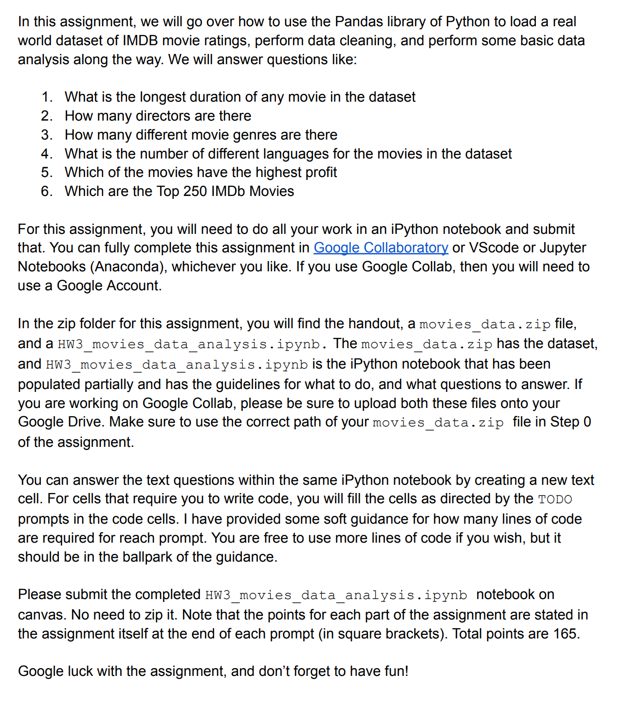 Solved In this assignment, we will go over how to use the | Chegg.com