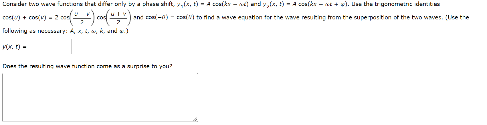 Solved Consider two wave functions that differ only by a | Chegg.com
