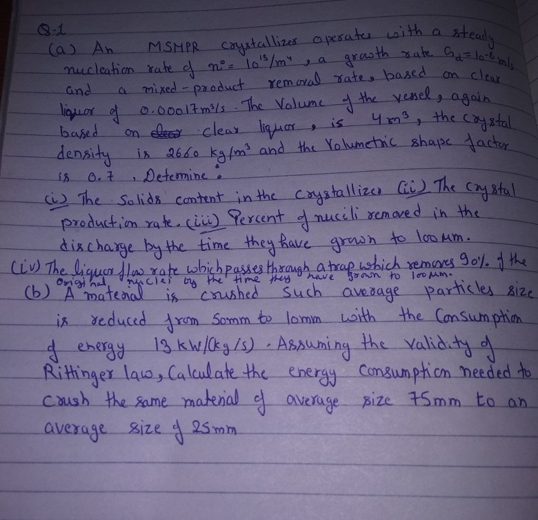 (a) An MSMPR crystallizer operates with a steady | Chegg.com