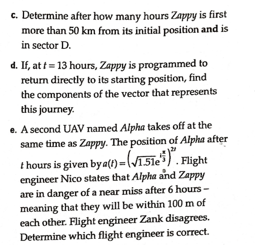Solved 1. An Unmanned Aerial Vehicle (UAV) is surveying a | Chegg.com