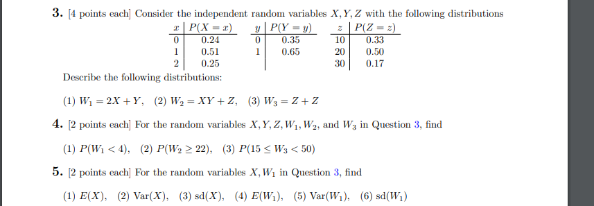 Solved (1) W1=2X+Y, (2) W2=XY+Z, (3) W3=Z+Z 4. [2 points | Chegg.com