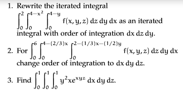 Solved Jo Jo Jo 1. Rewrite the iterated integral 24-x? 4-y | Chegg.com