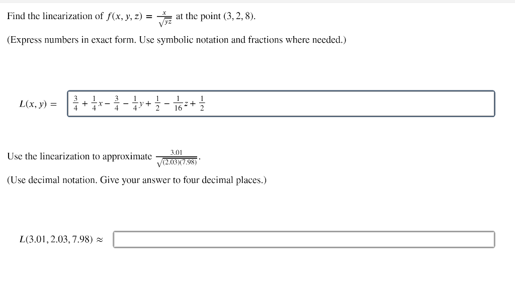 Solved Find the linearization of f(x, y, z) = faz at the | Chegg.com