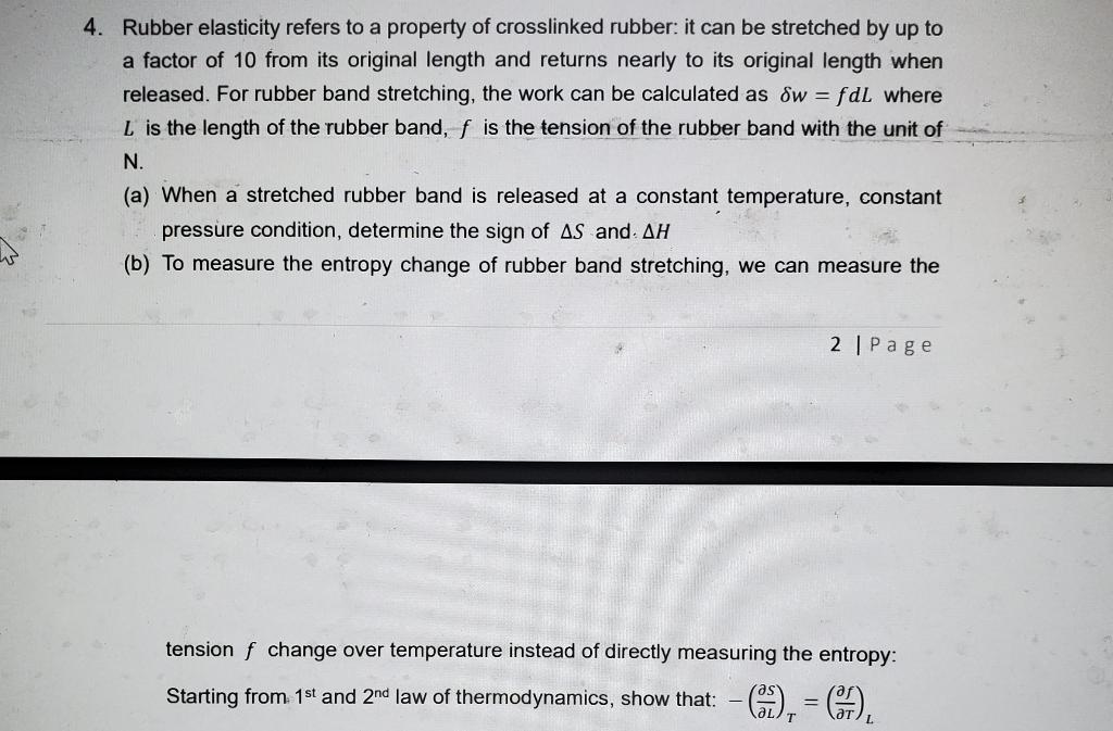 Solved 4. Rubber elasticity refers to a property of | Chegg.com