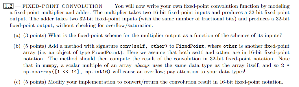 Solved 1.2 FIXED-POINT CONVOLUTION - You will now write your | Chegg.com