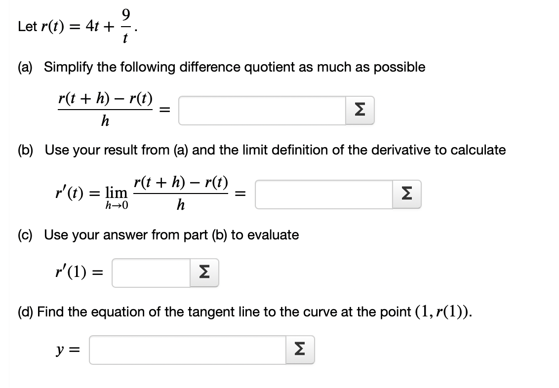 Solved Let r(t)=4t+t9. (a) Simplify the following difference | Chegg.com