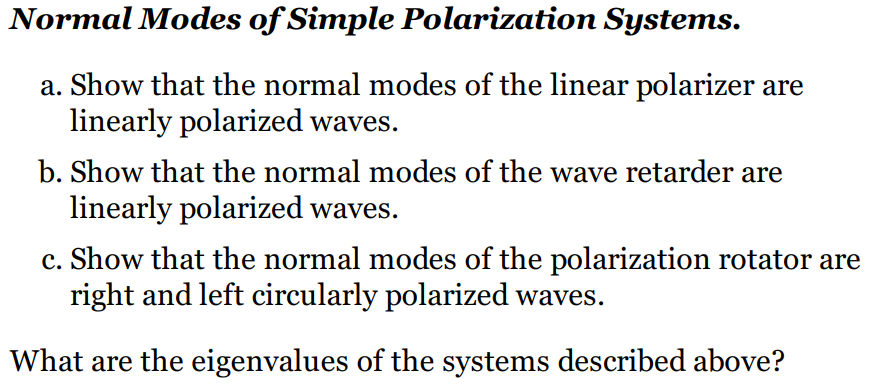 Solved Normal Modes of Simple Polarization Systems.a. ﻿Show | Chegg.com