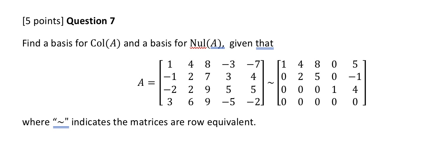 Solved Part 1 ﻿find basis for Col A and basis for Nul A and | Chegg.com